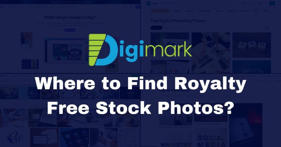 Where to Find Royalty Free Stock Photos? | Digimark.ie